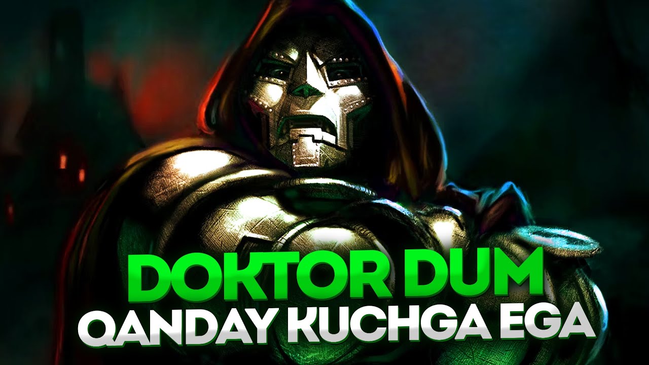 Doktor Dum | Doctor Doom - Qanday Kuchga Ega | Doktor Dumning Kelib ...