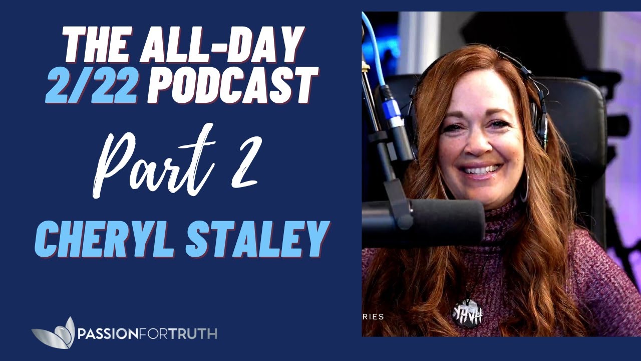 2/22 All-Day Podcast ─ Part 2 ─ Cheryl Staley - YouTube