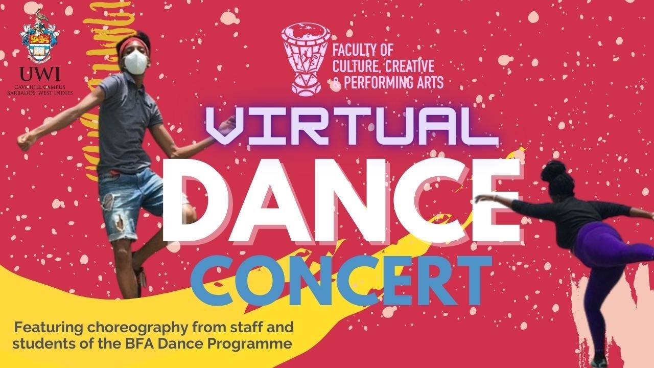 Faculty of Cultural Creative and Performing Arts Virtual Dance Concert ...