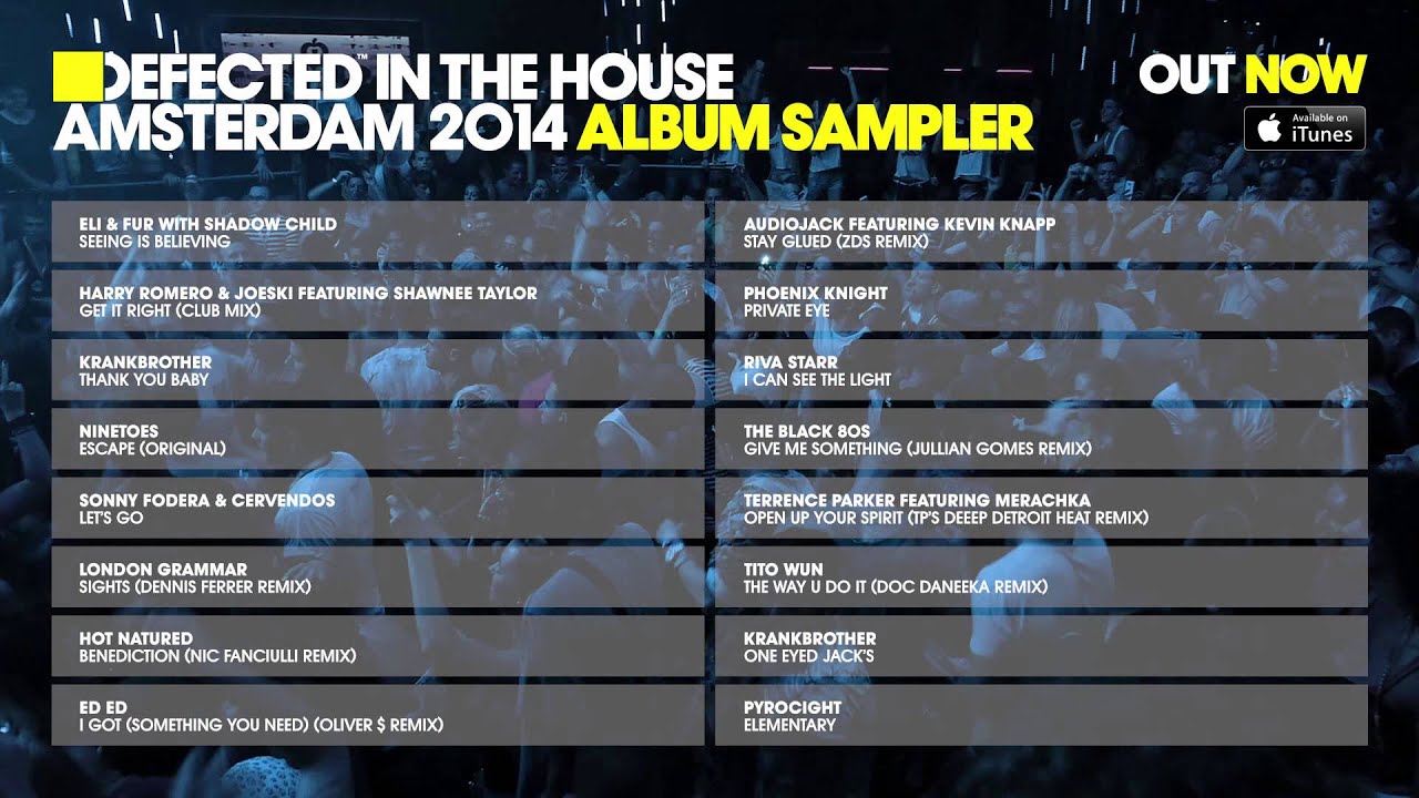 Defected In The House Amsterdam 2014 - Album Sampler - YouTube