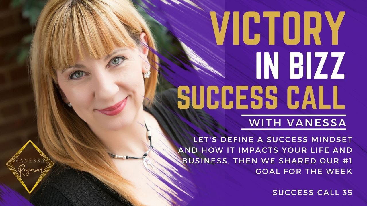 What is a success mindset and then shared our #1 goals for the week ...