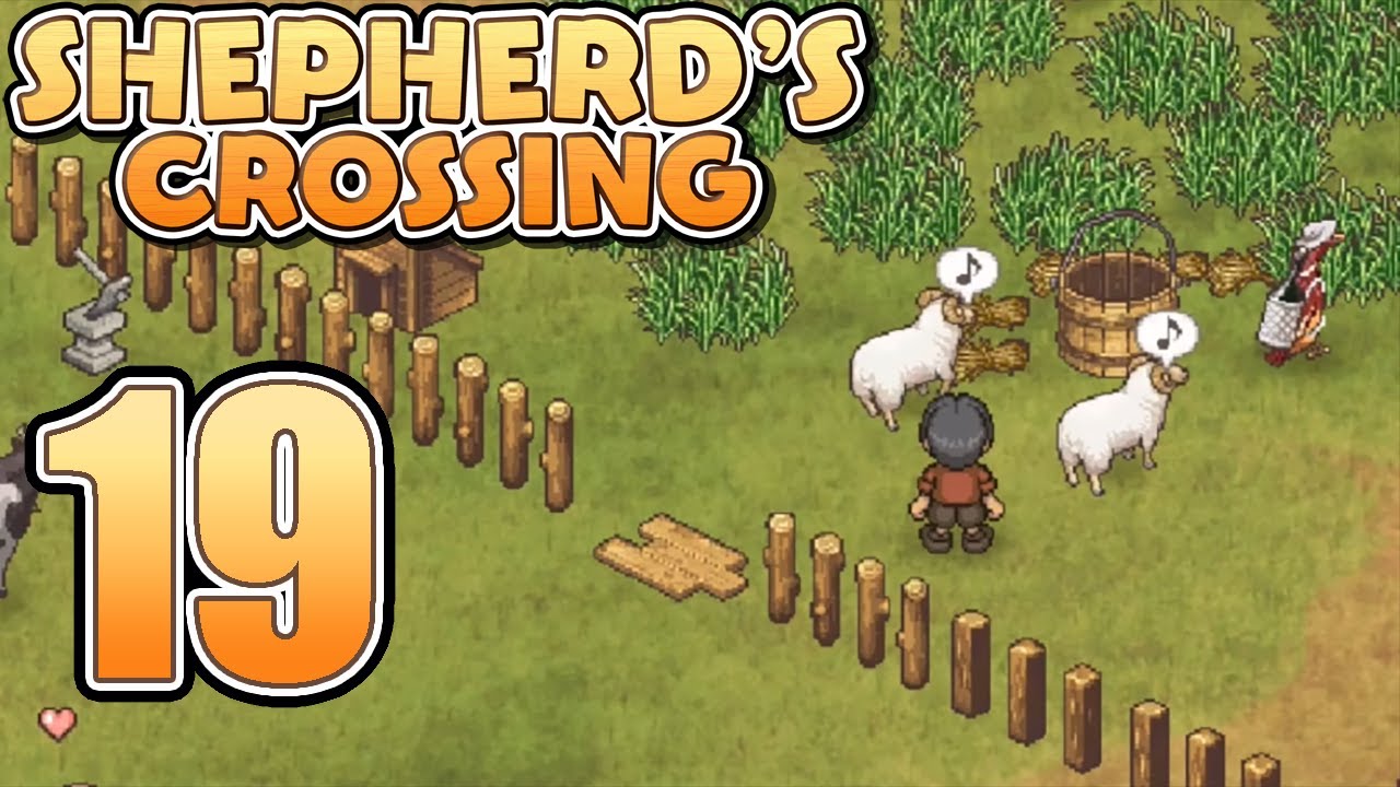 Shepherd's Crossing - Episode 19: Village at the Crossroads - YouTube