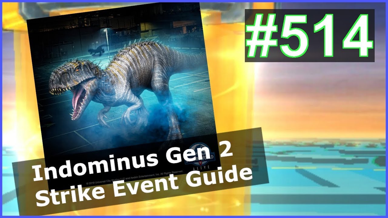 Indominus Gen 2 Strike Event Guide/Gameplay⚔️💪| Jurassic World Alive ...