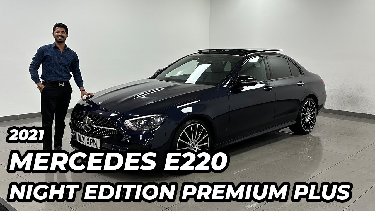 2021 Mercedes E220 2.0D AMG Line Night Edition Premium Plus - YouTube