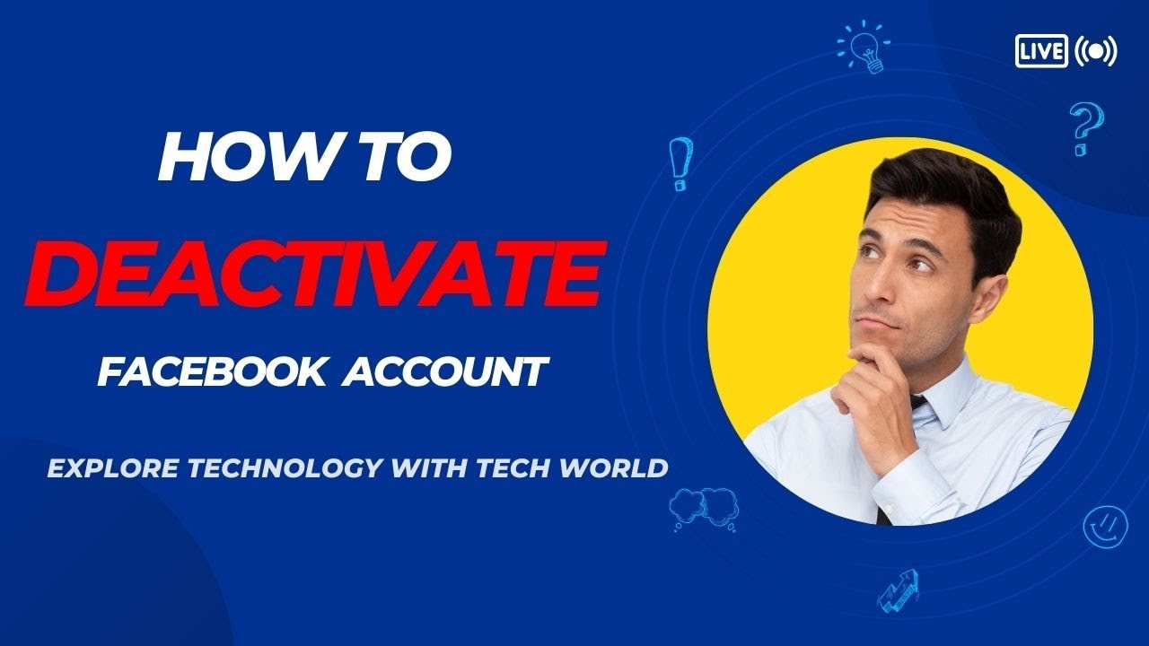 How to deactivate and Delete Facebook Account in 2024 | Tech World ...