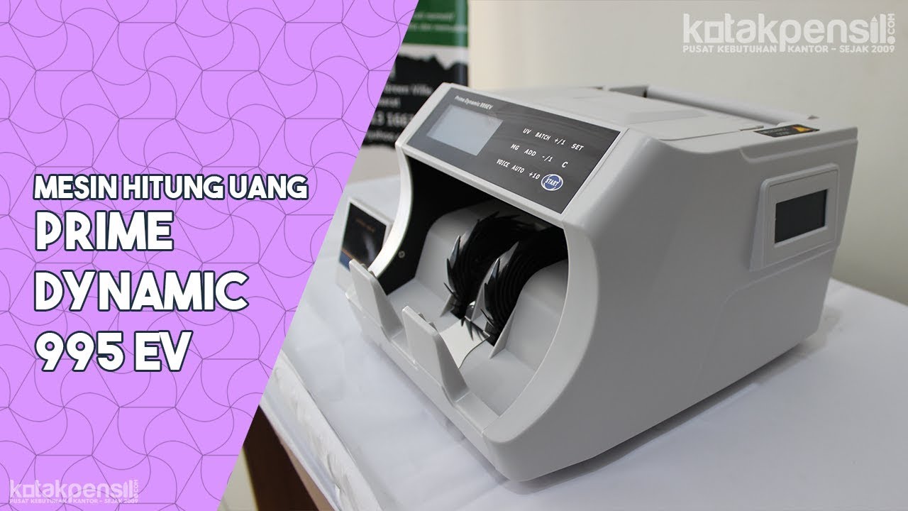 Mesin Hitung Uang Prime Dynamic 995EV Spesifikasi | Harga 5 Jutaan ...