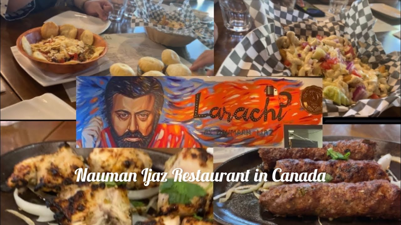 Larachi By Nouman Ijaz || Family Dinner At Larachi Restaurant In Canada ...
