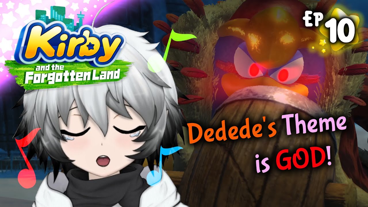 I Cried from King Dedede's GODLY Theme!😭 | Kirby: Forgotten Land (100% ...