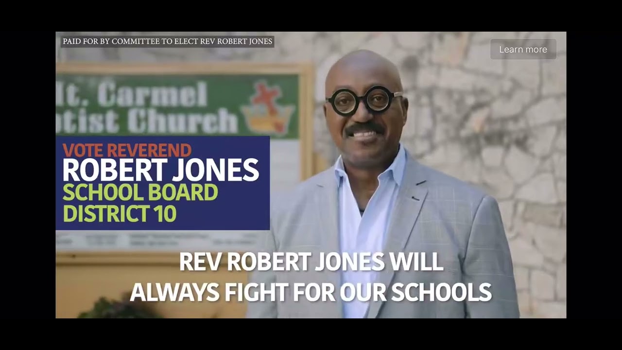 Rev. Robert Jones-Candidate for Elected Representative School Board 10 ...