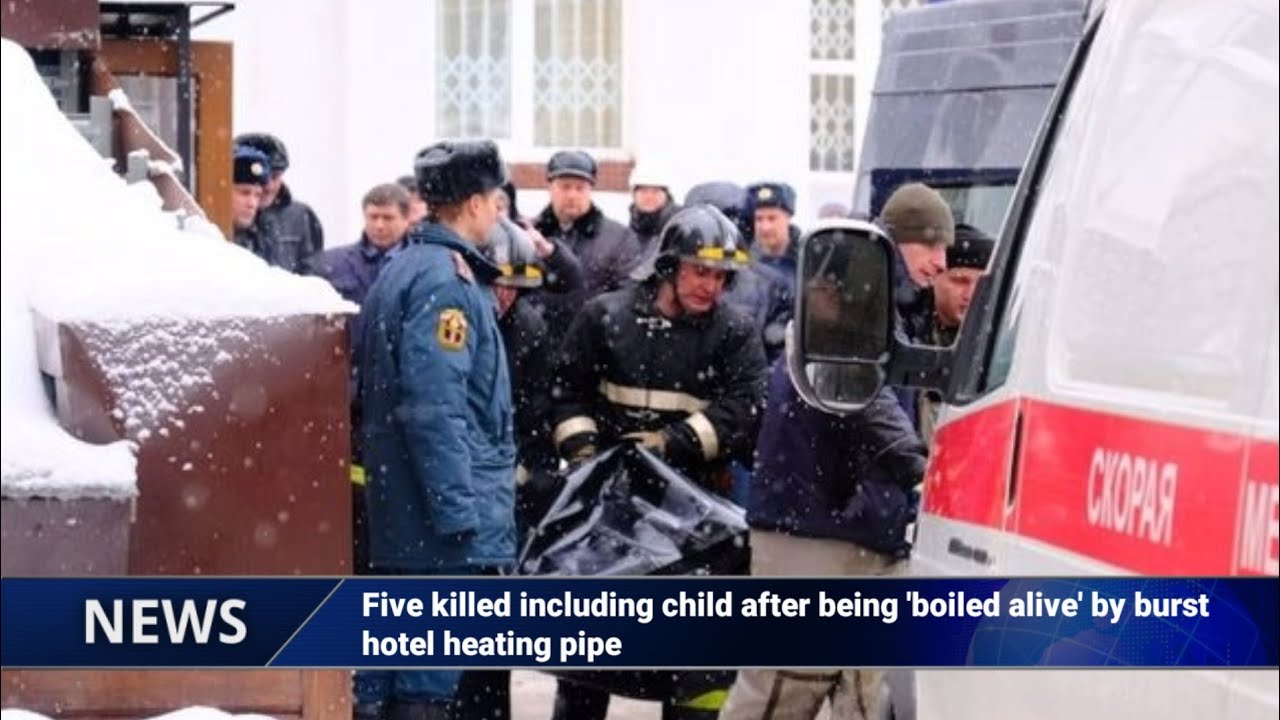 Five killed including child after being 'boiled alive' by burst hotel ...