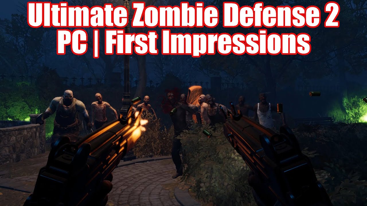 Ultimate Zombie Defense 2 w/ @txwolverines @Jstar0420| First ...