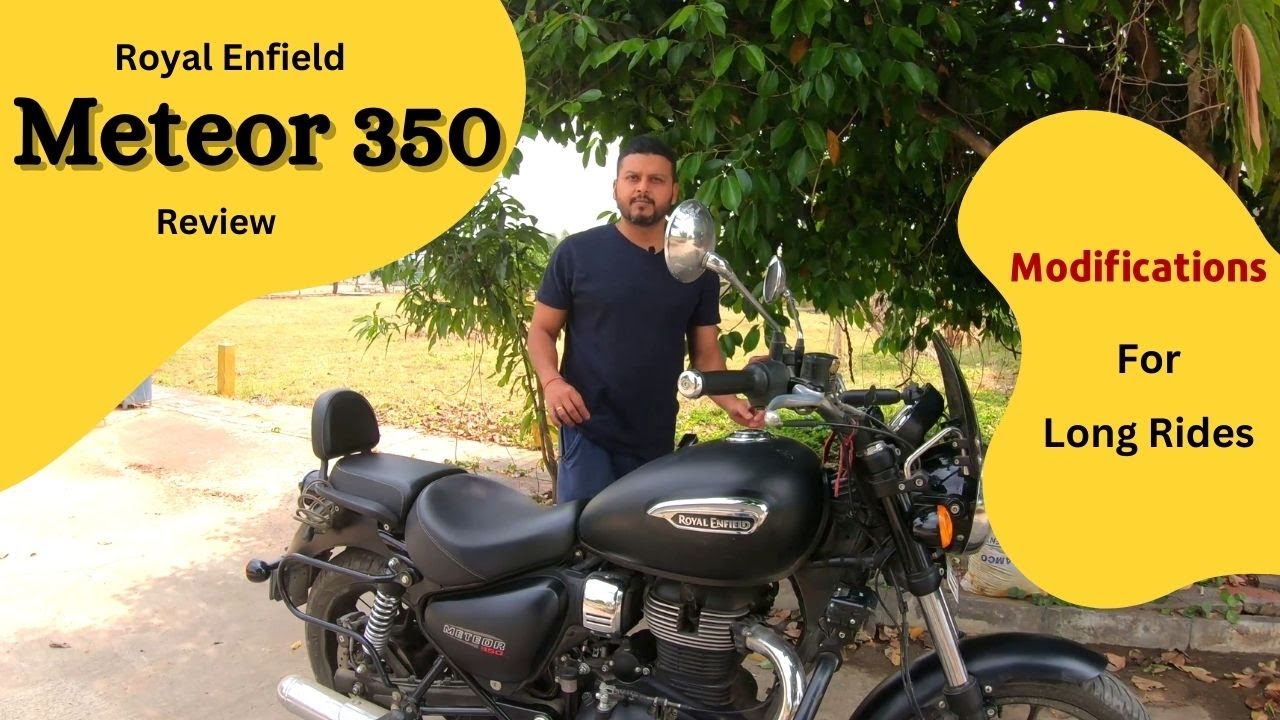 Royal Enfield | Meteor 350 review | Modifications for long rides - YouTube