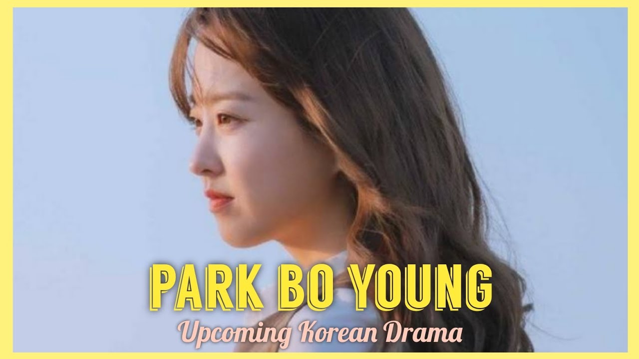 PARK BO YOUNG NEW DRAMA - UNKNOWN SEOUL - Upcoming Korean Drama 2024 ...