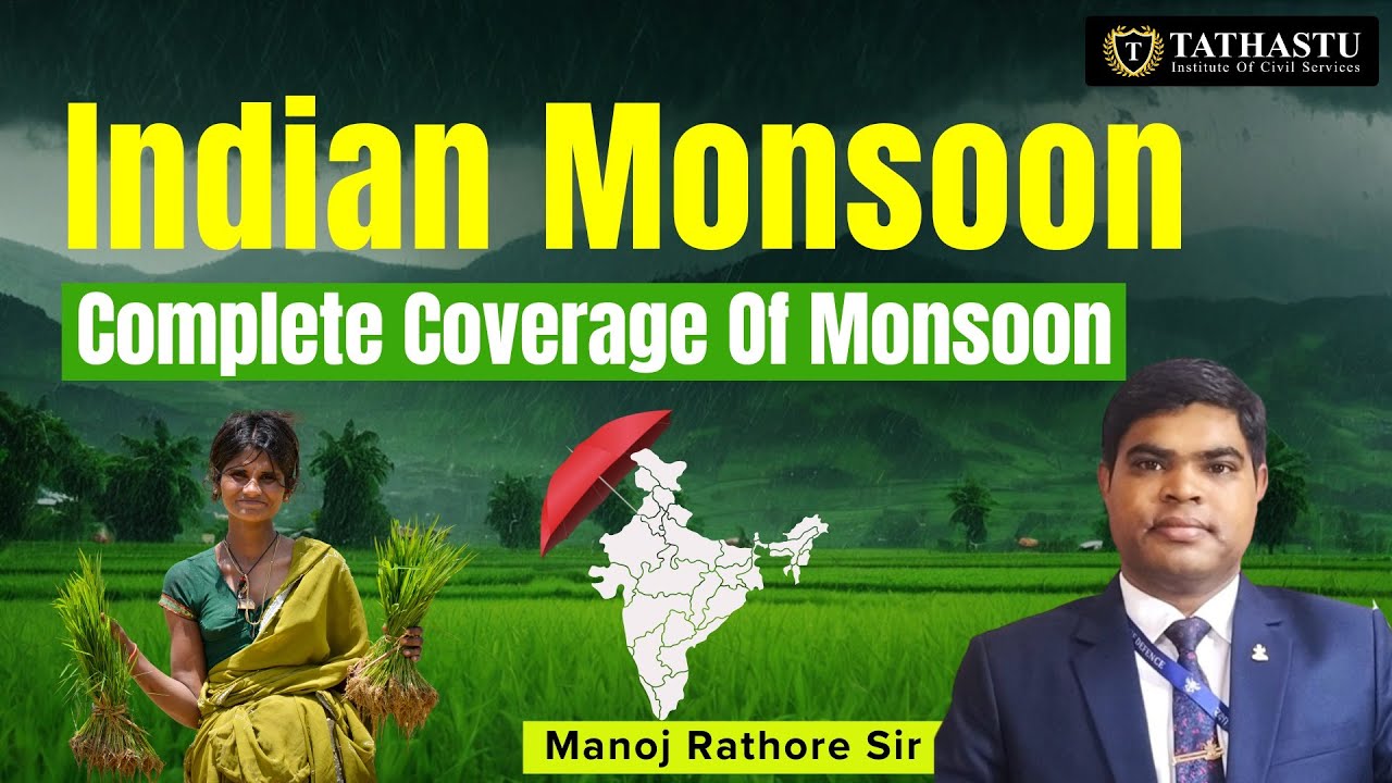 Indian Monsoon || Complete Coverage Of Monsoon || Manoj Rathore Sir ...