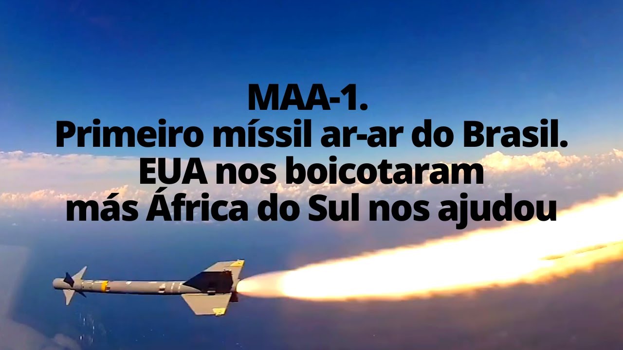 MAA-1. O míssil brasileiro que os EUA boicotaram - YouTube