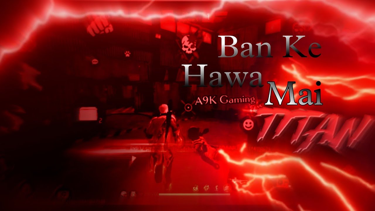 Ban Ke Hawa Mai Bezubaan| Ban Ke Hawa Free Fire Status|Free Fire Sad 😢 ...