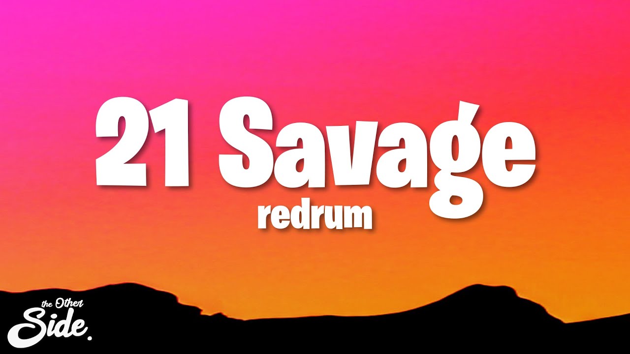 21 Savage - redrum (Lyrics) - YouTube