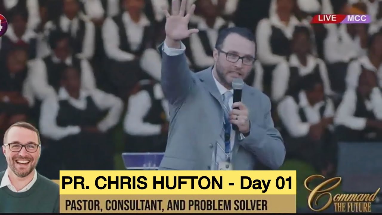 PR. CHRIS HUFTON: The Creator Force | Day 01 At Command the Future ...