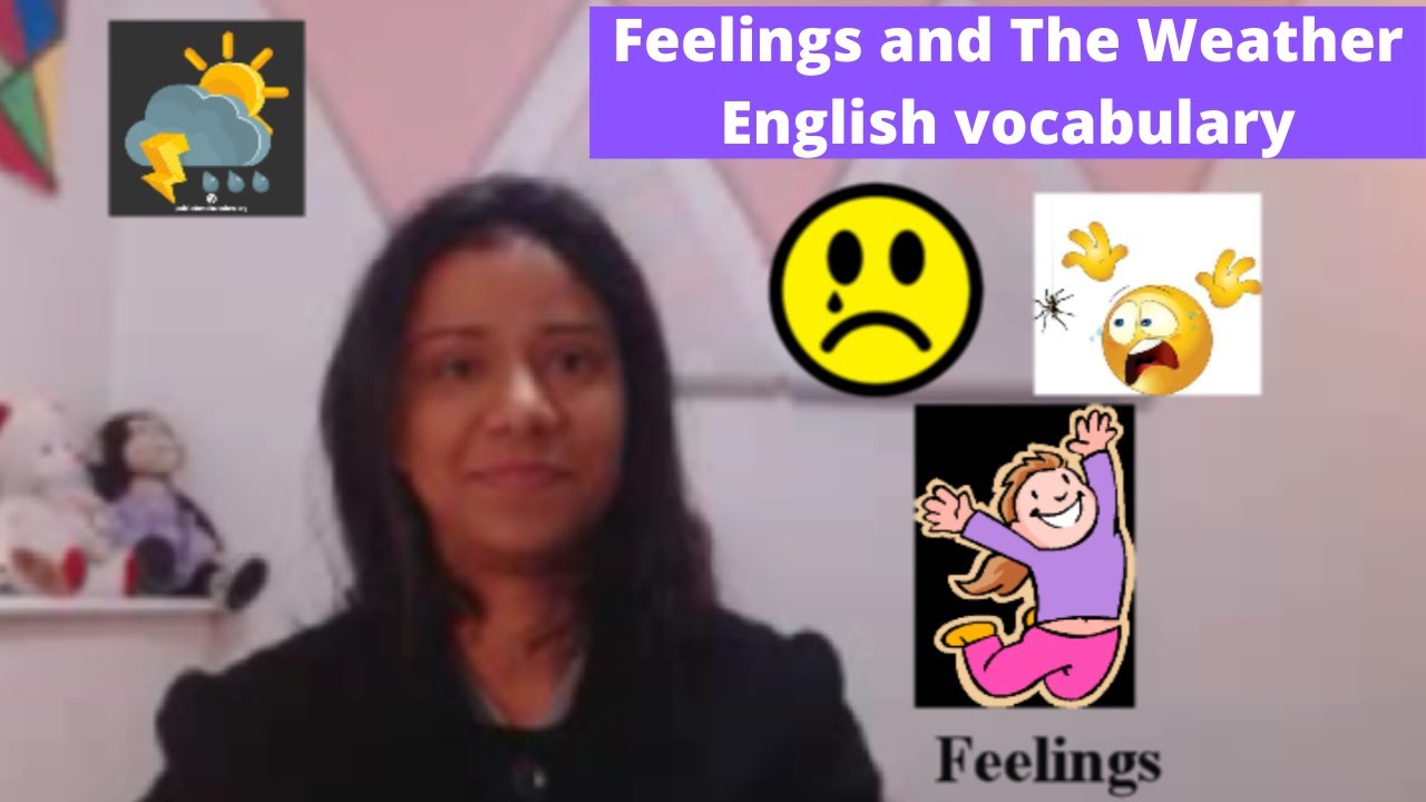 Feelings and the weather - English vocabulary - YouTube