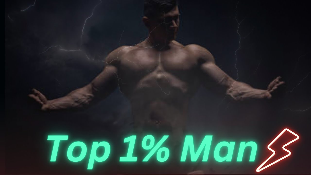 How To Get Into The Top 1% Man | IT'S Easy Then You Think ⚡ - YouTube