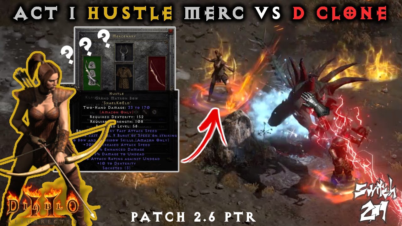 Patch 2.6 PTR: Act 1 Merc Takes On D Clone... With New "Hustle ...