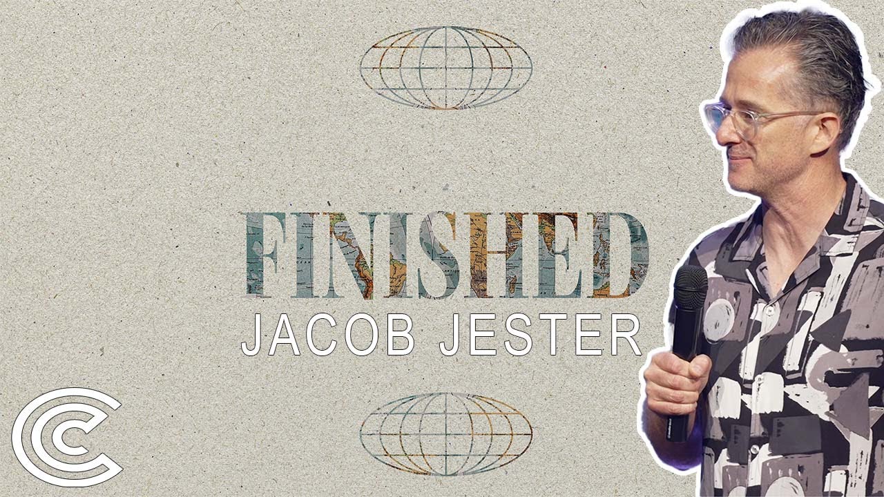 Finished | Jacob Jester | Cornerstoneaz.org - YouTube