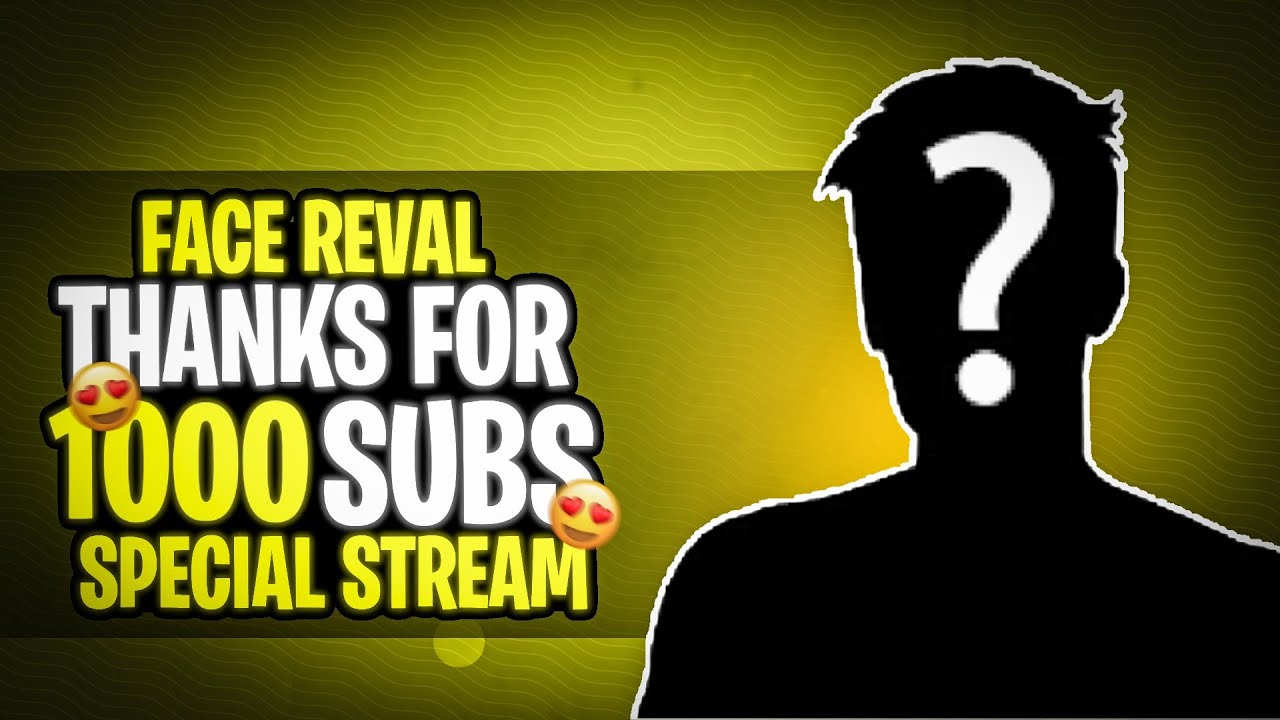 FACE REVEAL STREAM | 1K SPECIAL | ️ ️ ️ - YouTube