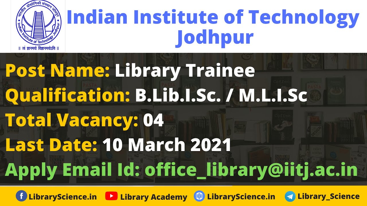 Library Trainee at IIT Jodhpur | Library Internship at IIT | BLIS ...