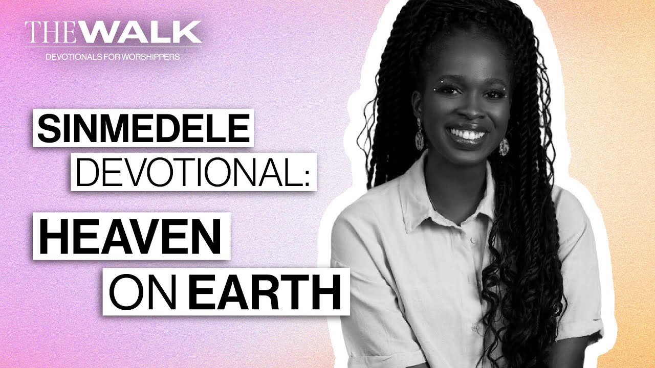 Sinmidele Devotional for 🌍 The Walk Podcast | Worship Leader Magazine ...