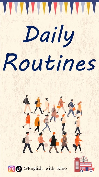 BASIC English. Daily routines, rutinas diarias. Vocabulario de lo que ...
