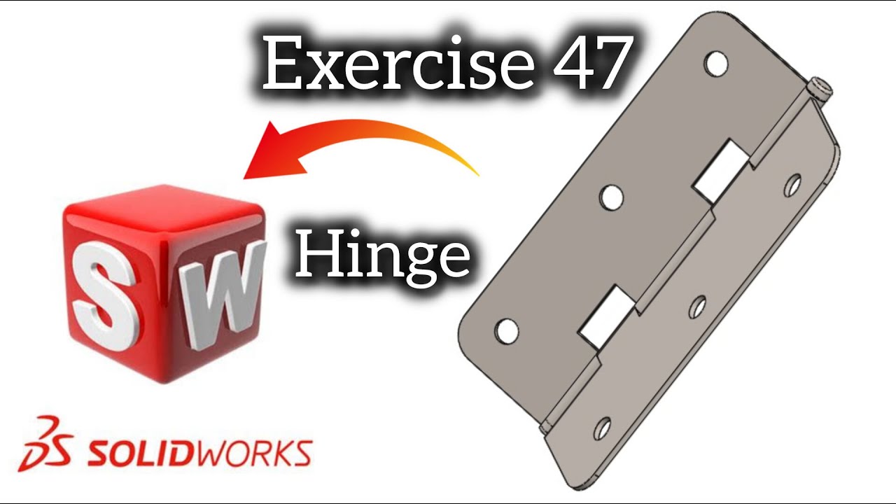 Door Hinge assembly in solidworks exercise 47 || #solidworks #cad # ...
