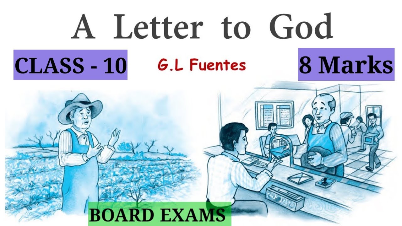 A letter to God || Class 10 English Reading| Full Summary in 8 Minutes ...