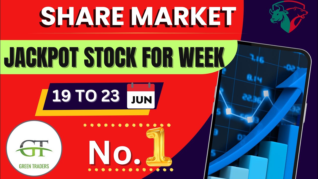 Stock of the week 19-23 jun / weekly stock analysis no 1 / jackpot ...