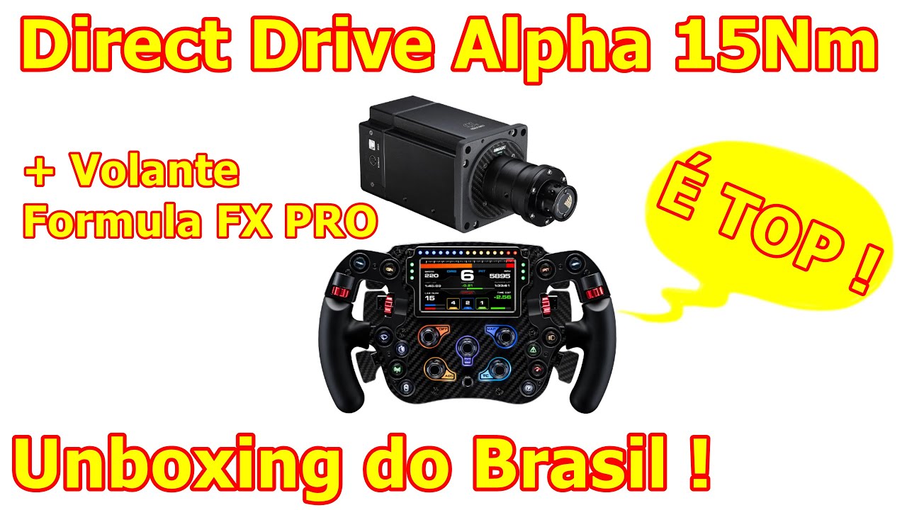 Unboxing Brasil – Chegou o Direct Drive Simagic Alpha 15Nm e Volante ...