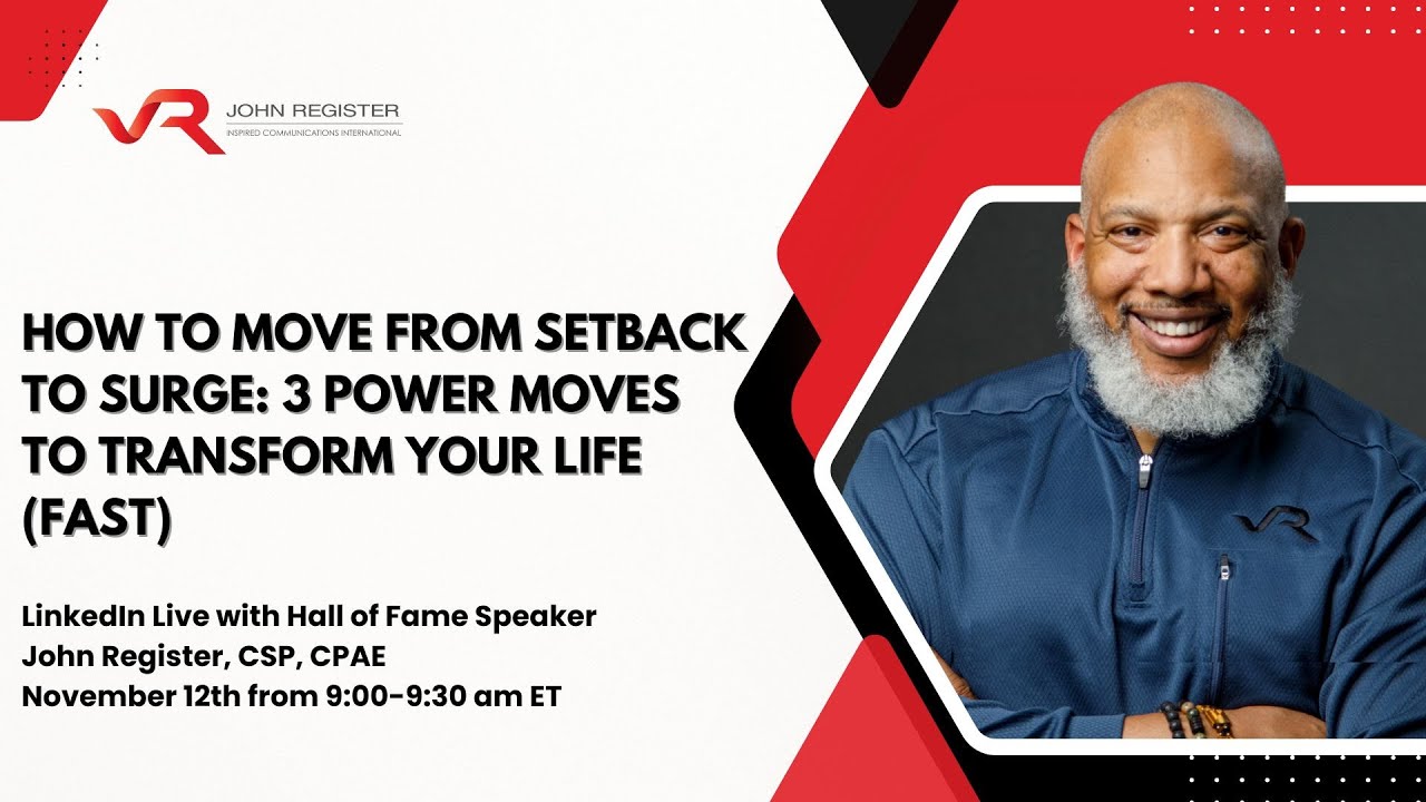 How to move from setback to surge: 3 power moves to transform your life ...