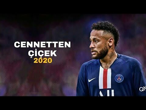 Neymar Jr 2020 • Cennetten Çiçek• Skills & Goals - HD
