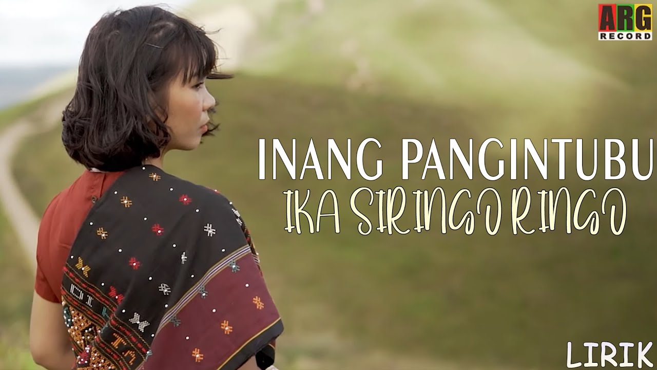 Ika Siringoringo - Inang Pangintubu (Official Lirik) Lagu Batak ...