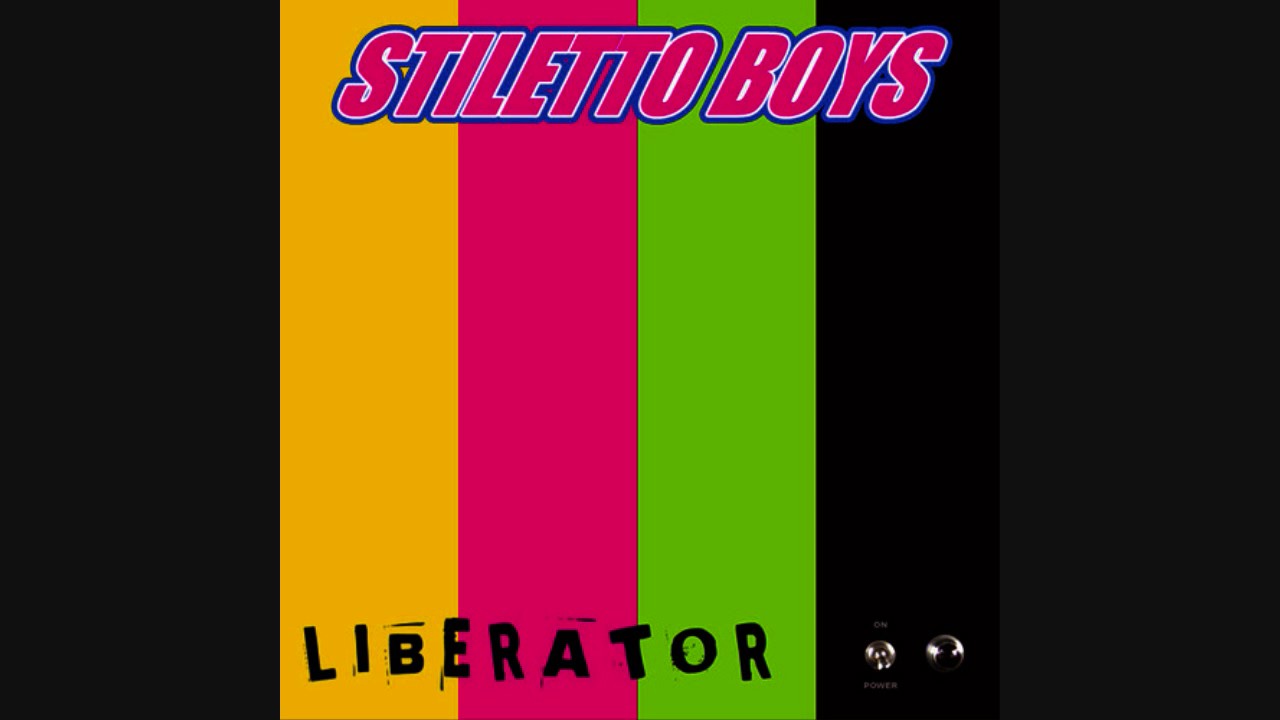Stiletto Boys - Liberator (Full Album) - YouTube
