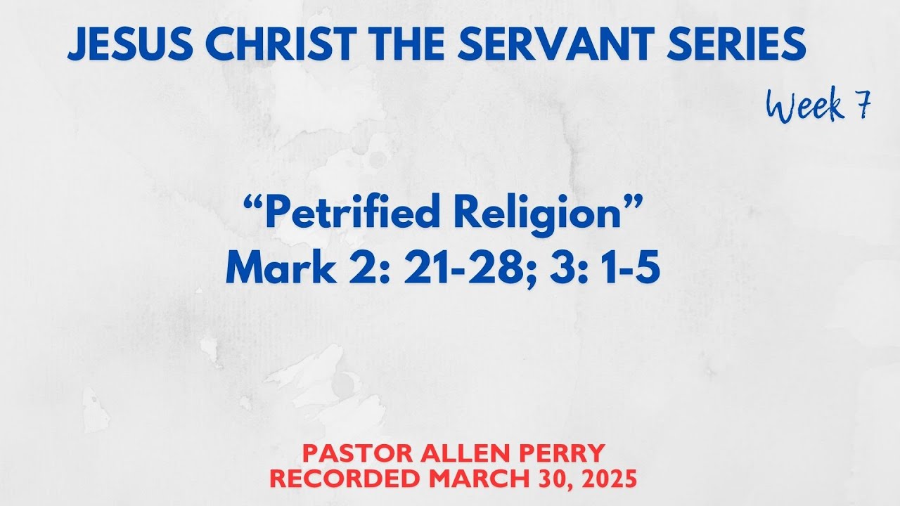 Sermon Series - "Genuine Faith"-Week 7 - Petrified Religion | Pastor ...