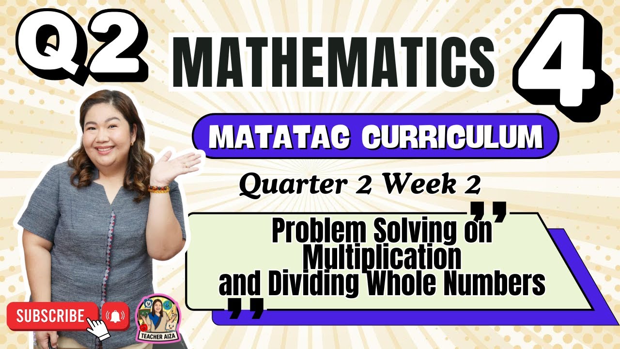 MATATAG MATHEMATICS 4 Quarter 2 Week 2 - Problem Solving on ...