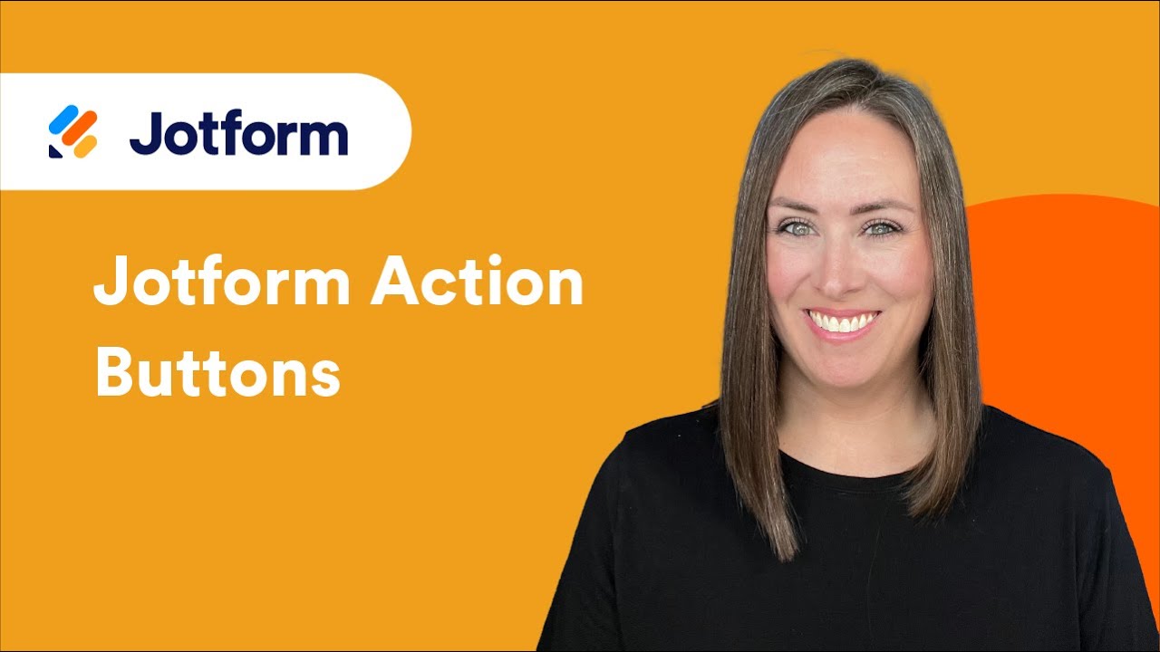How to Use Jotform Action Buttons [Updated 2024] - YouTube