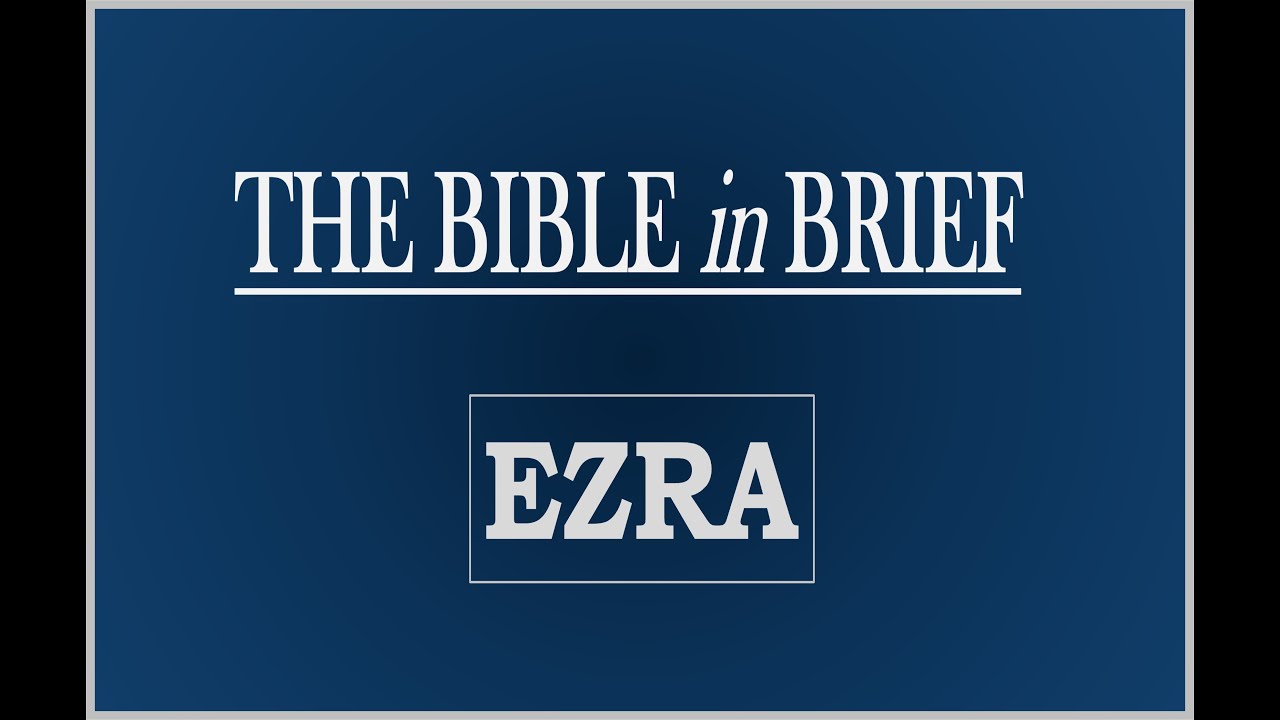 Book Of Ezra Summary Youtube