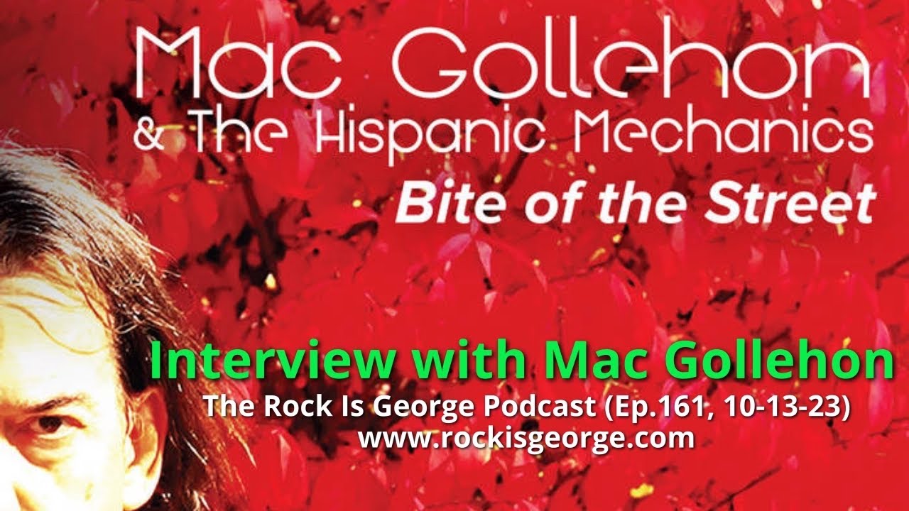 Interview with MAC GOLLEHON [and The Hispanic Mechanics] (Ep.161, 10-13 ...