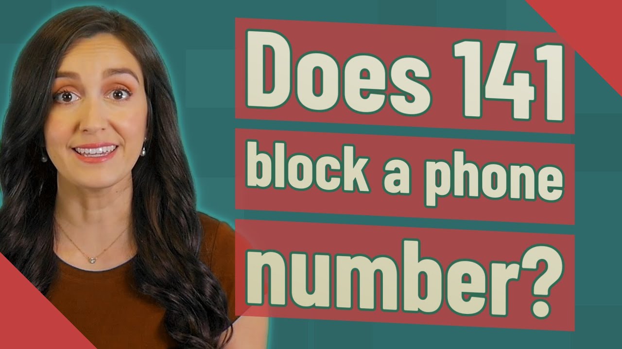 Does 141 block a phone number? - YouTube