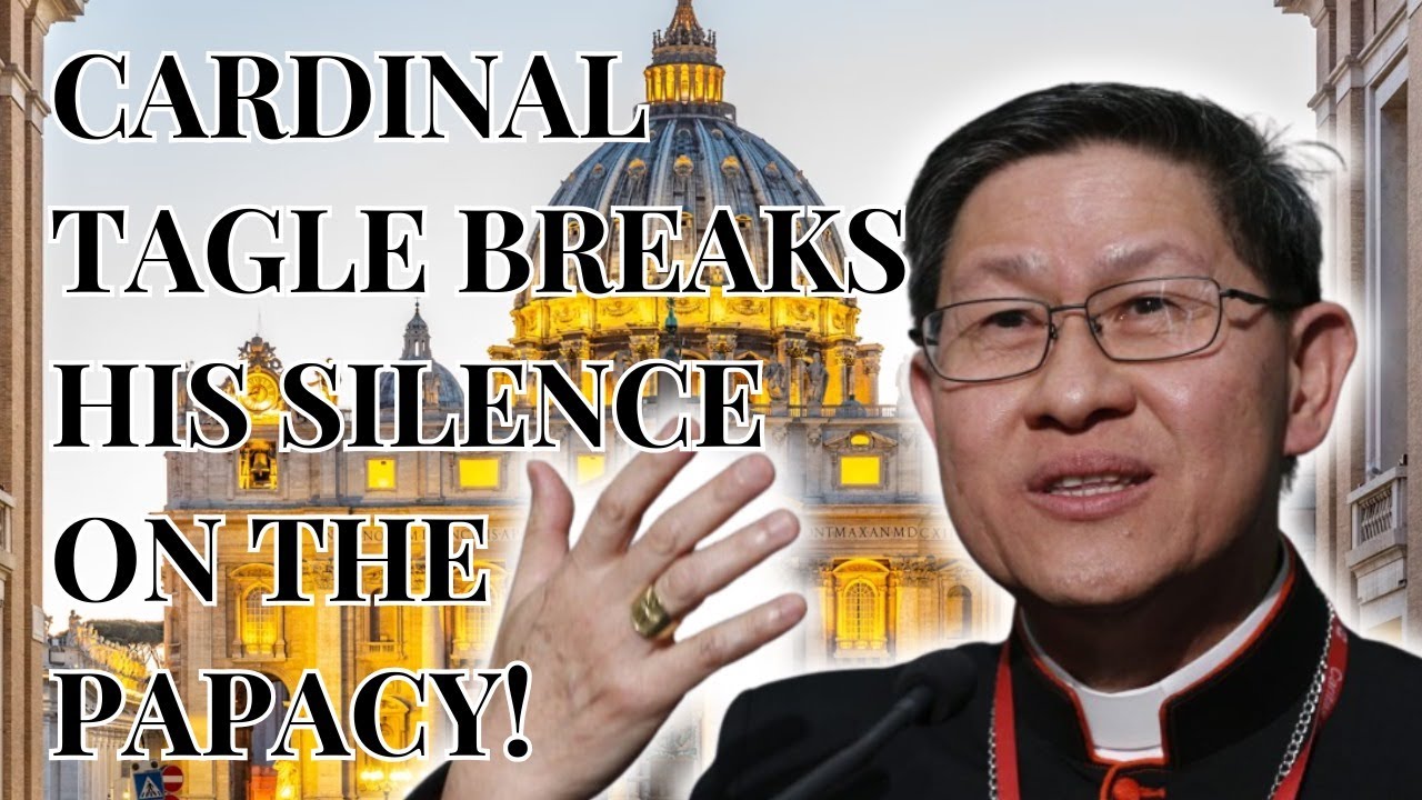 CARDINAL TAGLE BREAKS HIS SILENCE ON THE PAPACY! - YouTube
