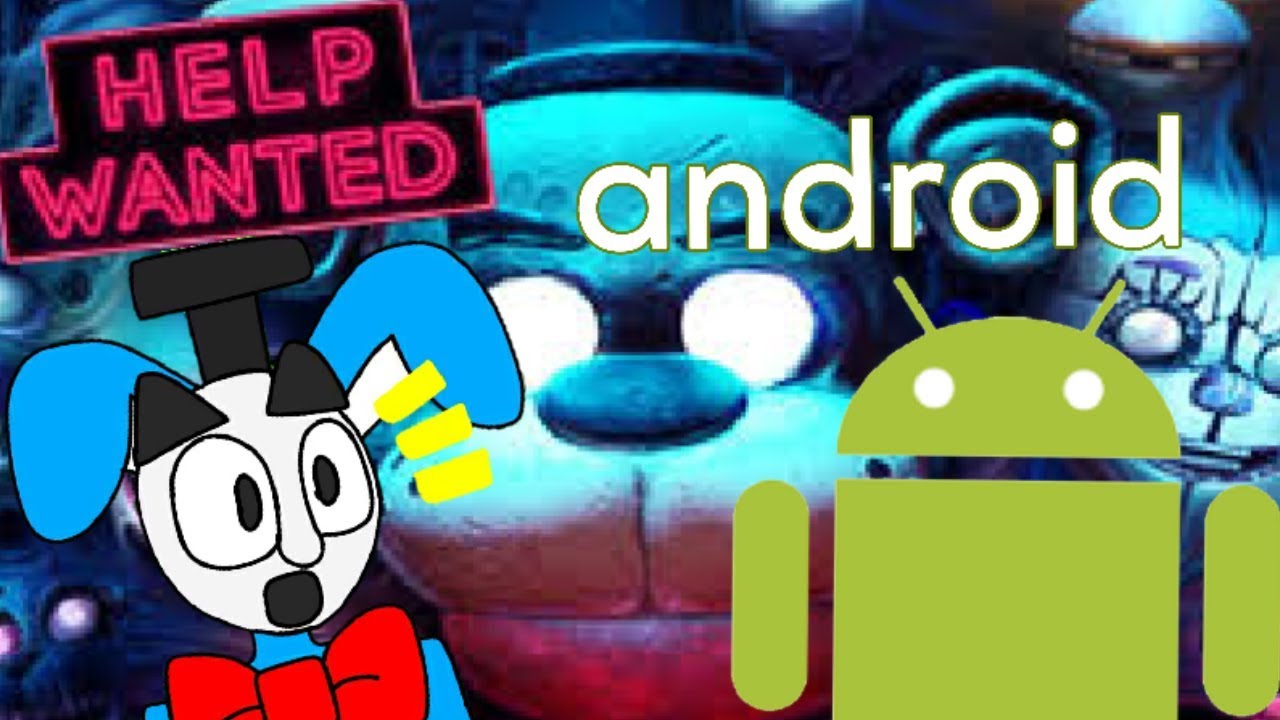 FNAF VR HELP WANTED !!EN ANDROID 😱😱!! - YouTube