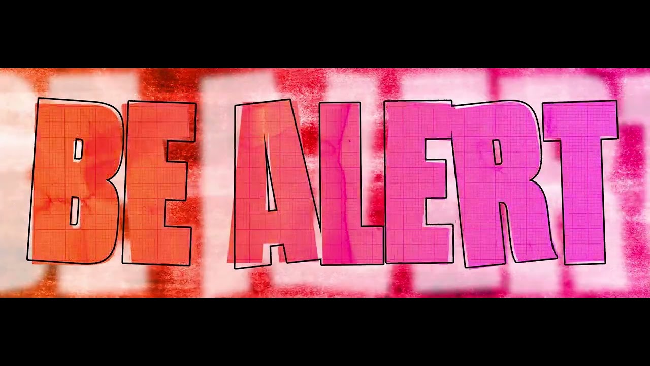 SONG #2 BE ALERT! - YouTube