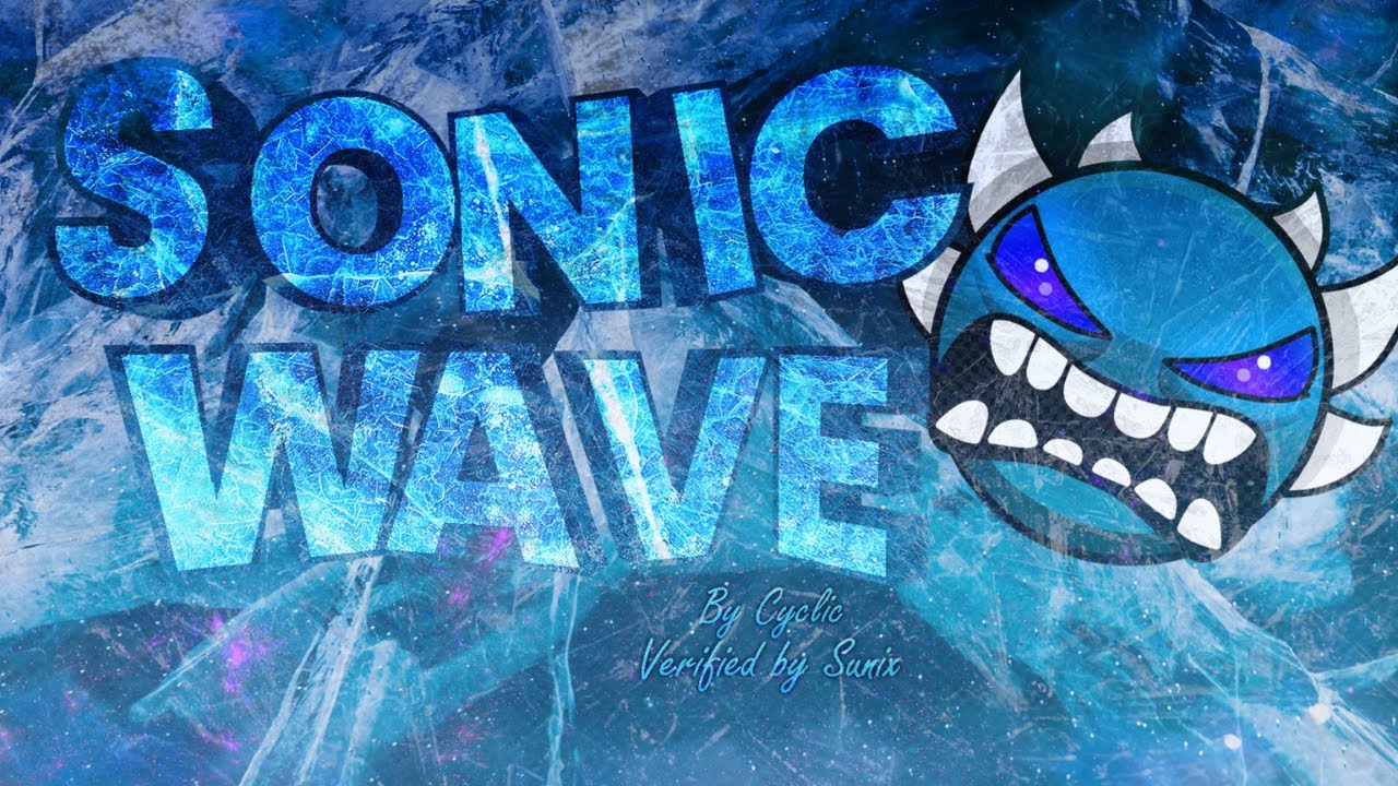 NEW HARDEST! My longest grind ever || Sonic wave (extreme demon) by ...