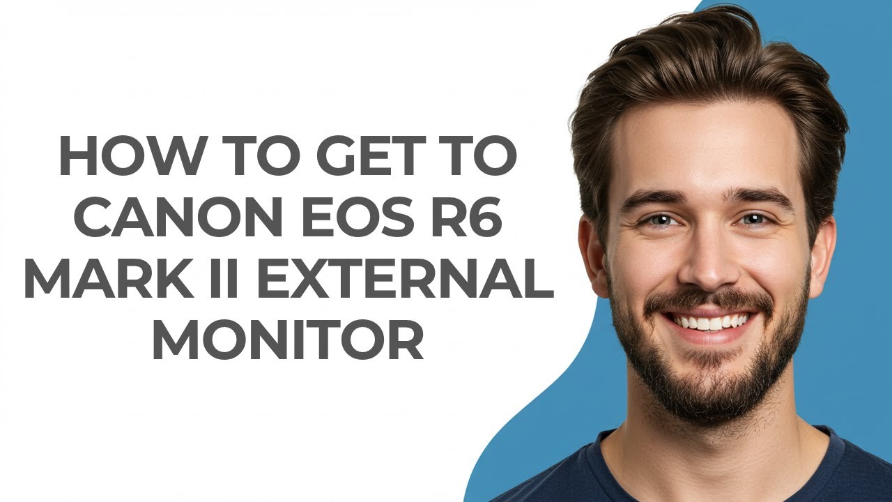 How to Get to Canon Eos R6 Mark Ii External Monitor - GUIDE! - YouTube