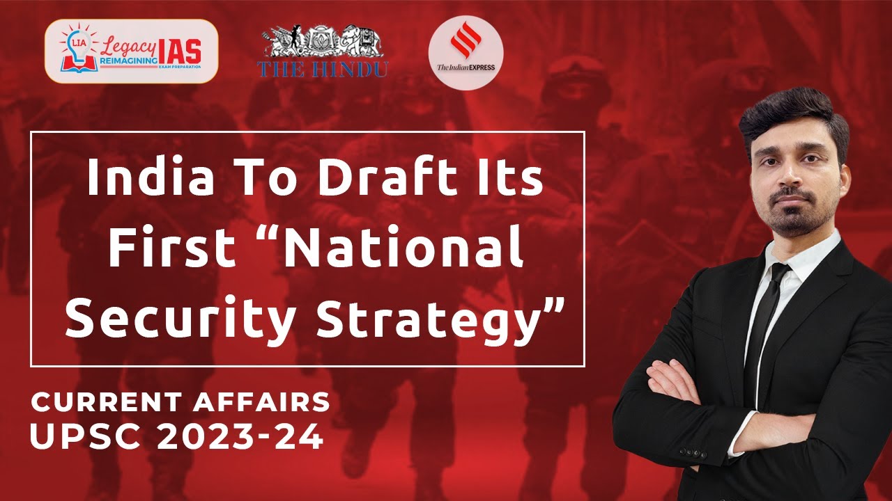 India To Draft Its First “National Security Strategy” | What is it ...